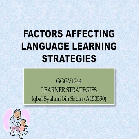 Factors Affecting Language Learning Strategies | PPTX