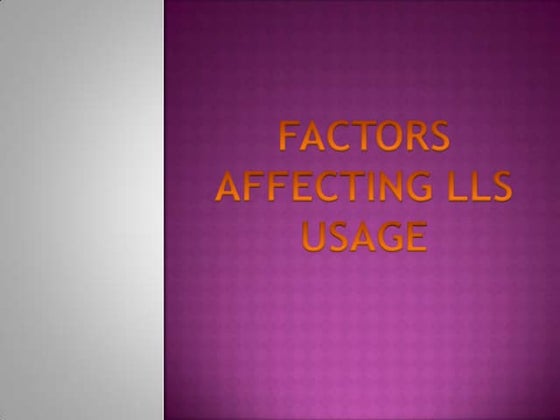 Task 7: Factors Affecting LLS | PPT
