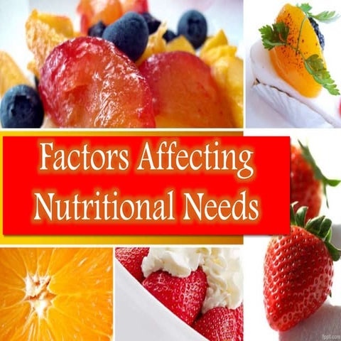 Factors affecting nutrtion | PPTX