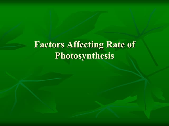 factors affecting rate of Photosynthesis | PPTX