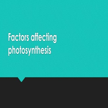Photosynthesis : Factors affecting the rate of Psyth | PPTX