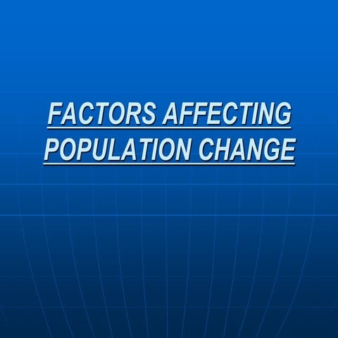FACTORS AFFECTING POPULATION GROWTH.pptx