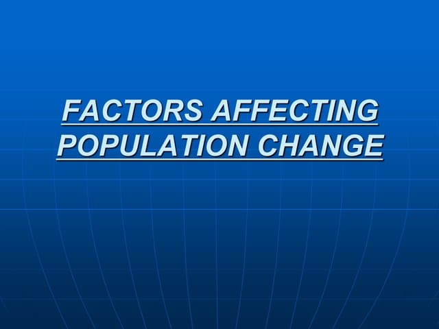 FACTORS AFFECTING POPULATION GROWTH.pptx