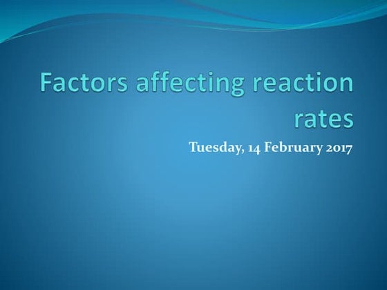 Factors Affecting Reaction Rates Ppt