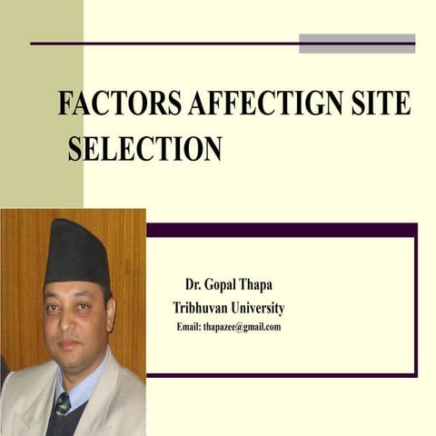 Factors affecting site selection | PPT