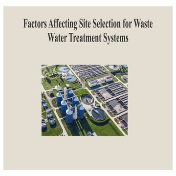 Factors Affecting Site Selection for Waste Water Treatment.pptx