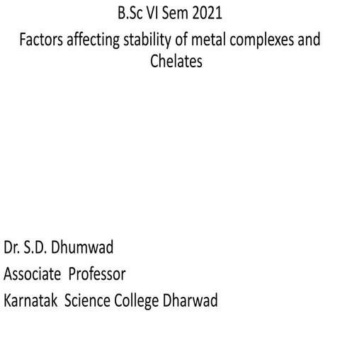 Factors affecting stability of complex and Chalets.pptx