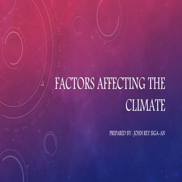 Factors affecting the climate | PPTX