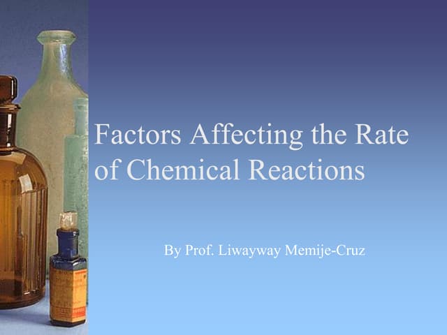 Factors Affecting Reaction Rates | PPTX
