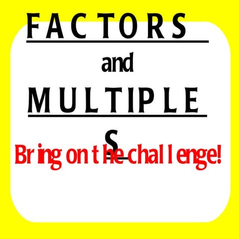 Factors and Multiples Challenge | PPT