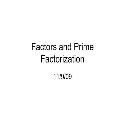 Factors And Prime Factorization | PPT