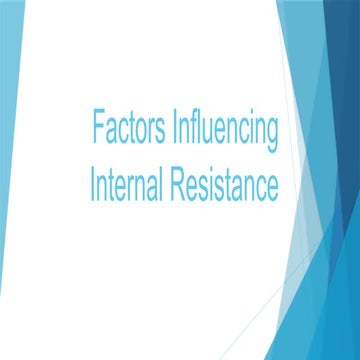 To study various factors on which the internal resistance/EMF of a cell ...