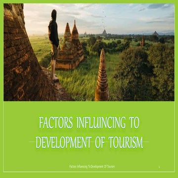 Factors influencing to development of tourism | PPTX