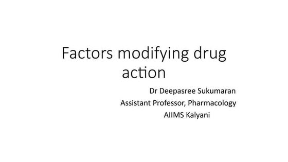 Factors affecting drug action | PPTX