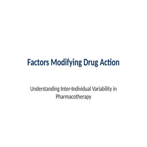 Factors_Modifying_Drug_Action_NoArrows.pptx