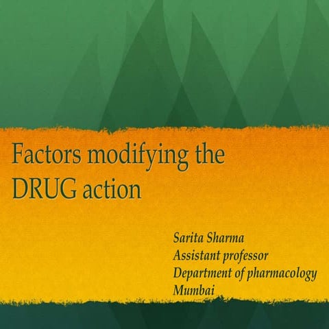 Factors modifying the drug action | PPTX