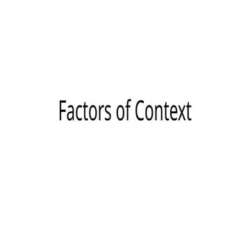 Factors of Context: Elements of Contexts | PPTX