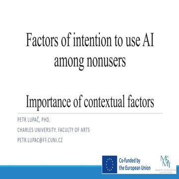 Factors of intention to use AI among nonusers: The importance of ...