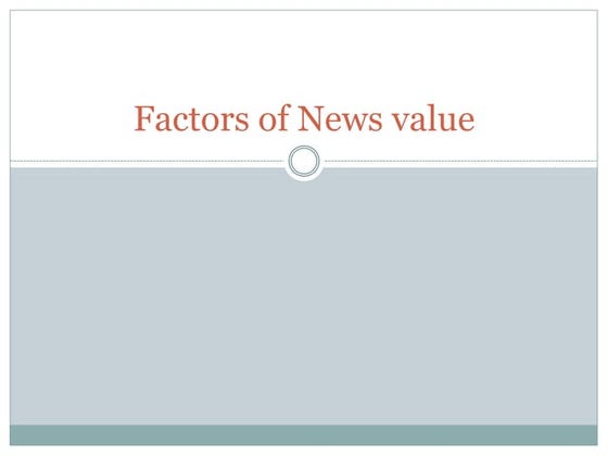 What are news values | PPTX | Public Radio | Talk Radio