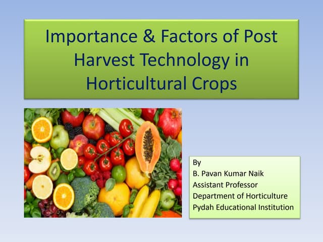 Lecture 2 - Causes of post harvest losses.pptx