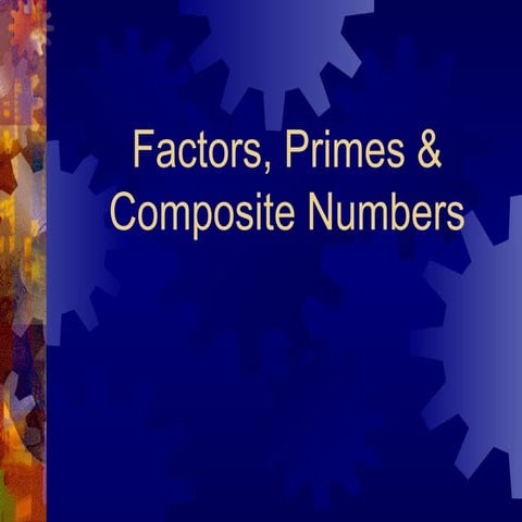 Prime and Composite Numbers | PPTX
