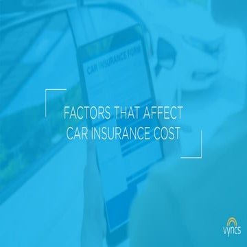 Some important factors that affect car insurance cost | PPT