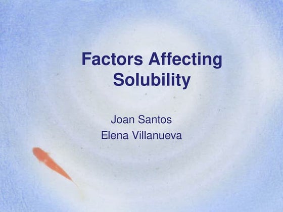 Solubility 3: Solvation & Association | PPT