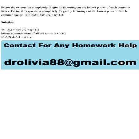 Factor the expression completely. Begin by factoring out the lowest .pdf