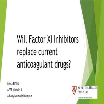 New Anticoagulant Drug Class Factor XI Inhibtiors.pptx