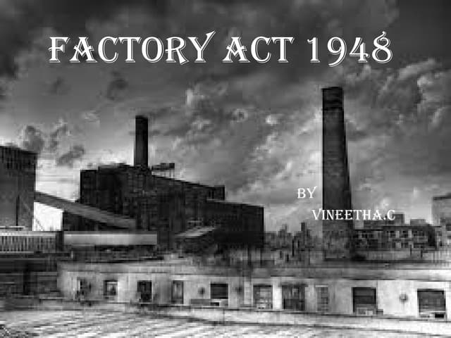 Factory Act 1948 Ppt