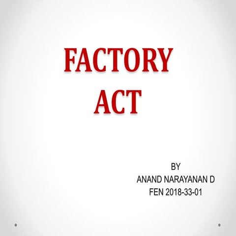 Factories act, 1948 | PPTX