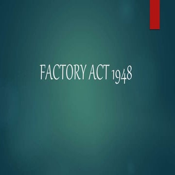 factory act 1948 (1).pptx