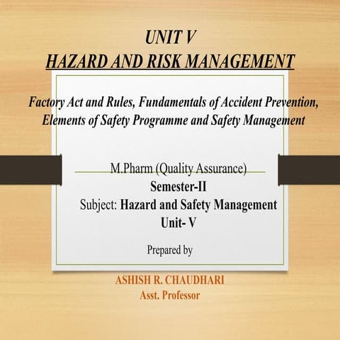 Factory Act and Rules, Fundamentals of Accident Prevention, Elements of ...