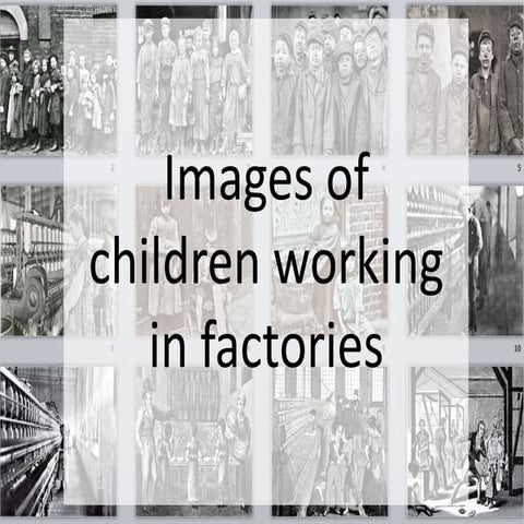 Industrial Revolution - Factory children | PPTX