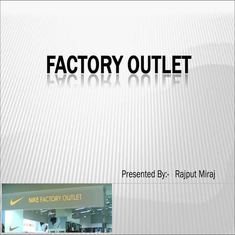 Factory Outlets | PPT