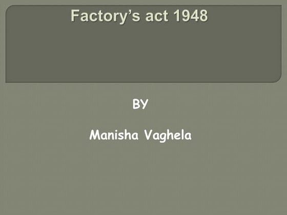 Factories act 1948.ppt