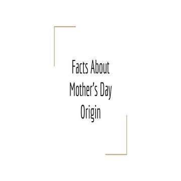 Facts about mother's day origin | PPTX