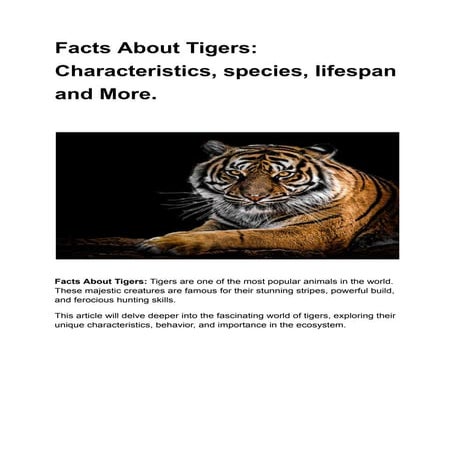 Facts About Tigers_ Characteristics, species, lifespan and More.pdf
