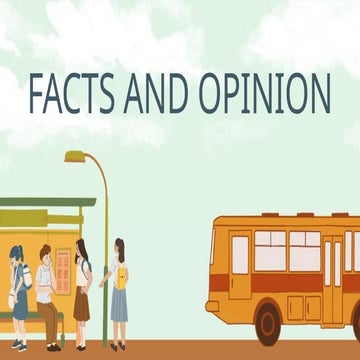 ENGLISH 4, FACT AND OPINION.pptx