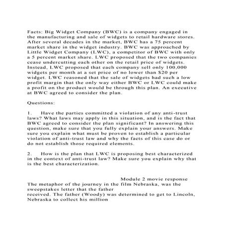 Facts Big Widget Company (BWC) is a company engaged in the manufa.docx ...