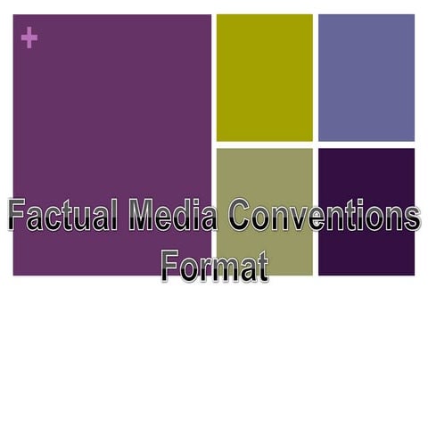 Factual production conventions | PPT
