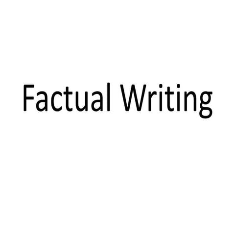Factual writing | PPT
