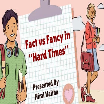 Fact vs Fancy in ''Hard Times''104.pptx