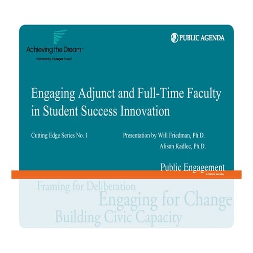 Engaging Adjunct and Full-Time Faculty in Student Success Innovation | PPT