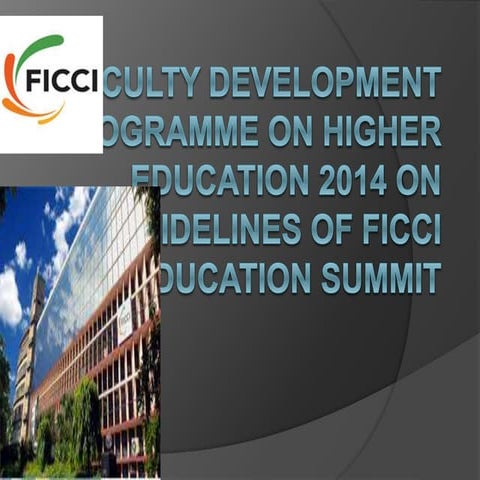 Faculty development programme on higher education 2014 on | PPTX ...