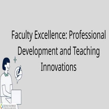 Faculty Excellence Professional Development and Teaching Innovations.pptx