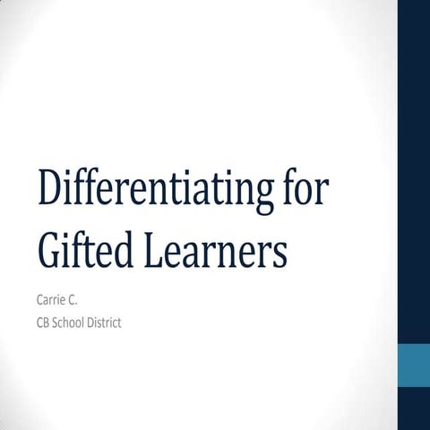 Differentiating instruction for Gifted Learners | PPTX | Special ...
