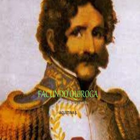Facundo Quiroga 1 | PPTX