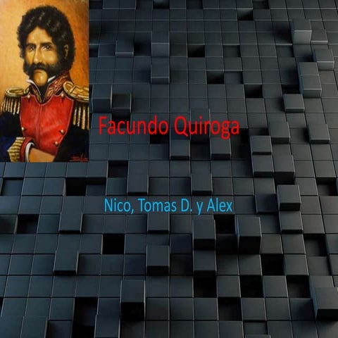 Facundo Quiroga 9 | PPTX