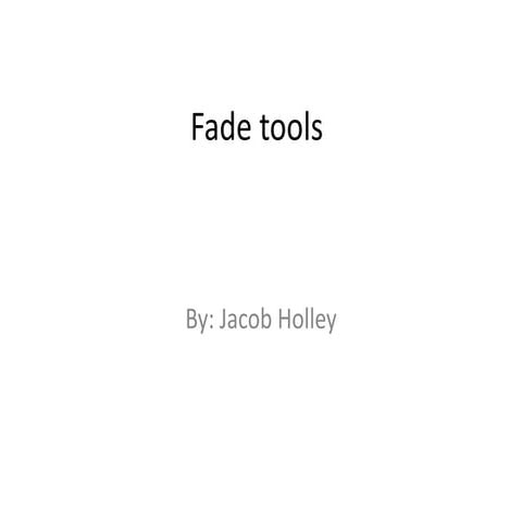 Fade tools | PPTX